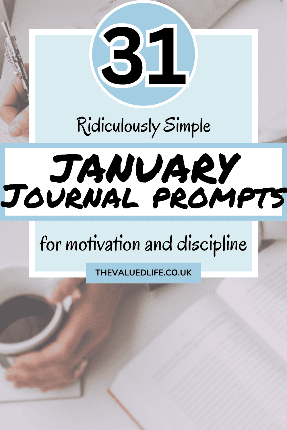 31 January Journal Prompts For Motivation and Discipline