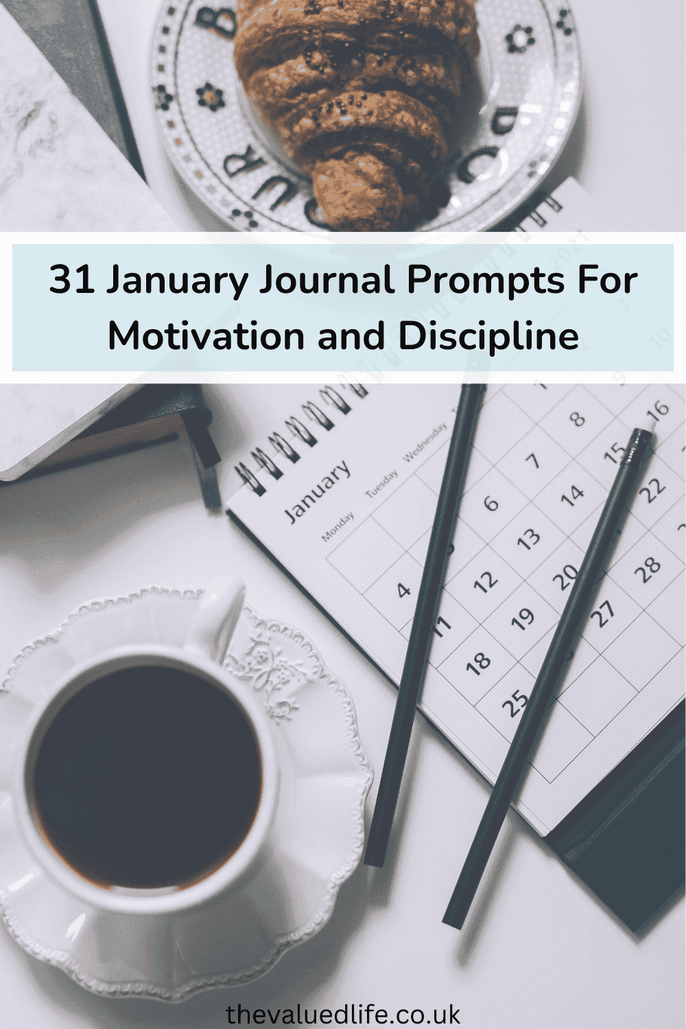 31 January Journal Prompts For Motivation and Discipline