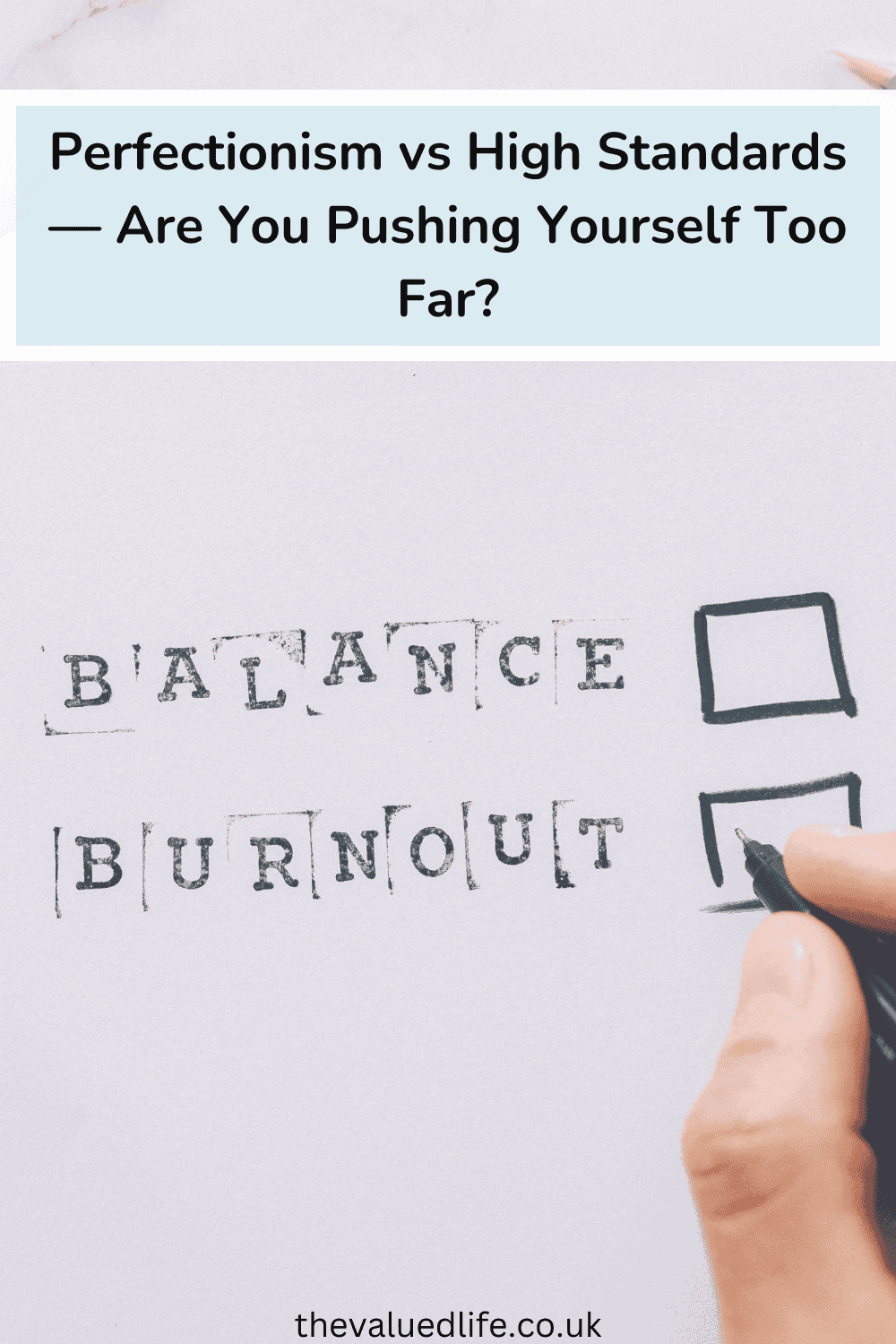 Perfectionism vs High Standards — Are You Pushing Yourself Too Far?