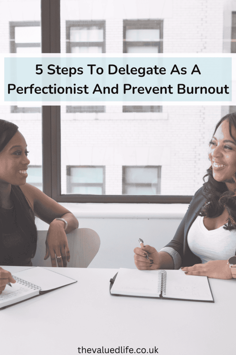 5 Steps To Delegate As A Perfectionist And Prevent Burnout