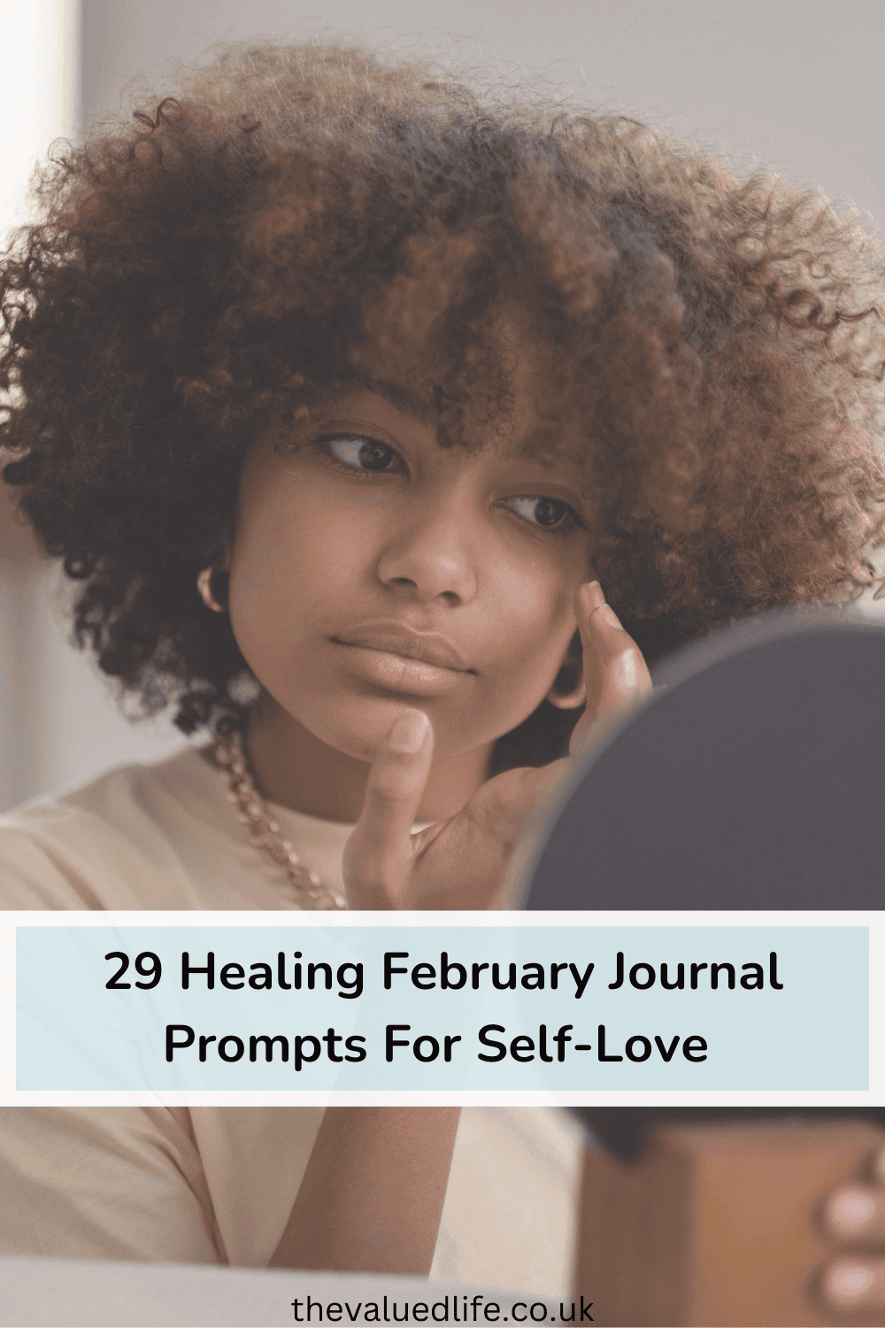 29 Healing February Journal Prompts For Self-Love